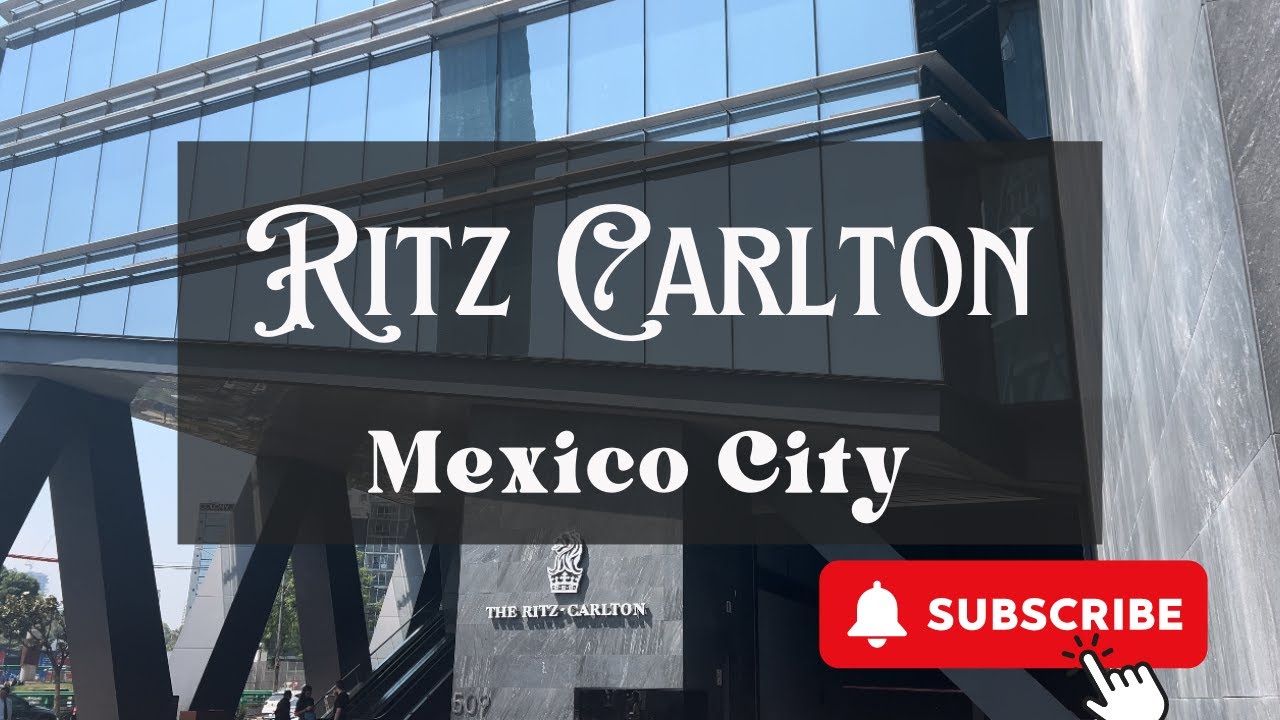 Understanding the Ritz Carlton Mexico City Cancellation Policy: A ...